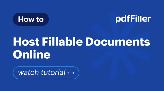 Host Fillable Forms Online Video Tutorials Pdffiller